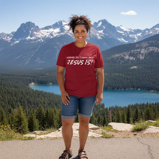 Normal ain't comin' back, Jesus is! | Raiment Wear